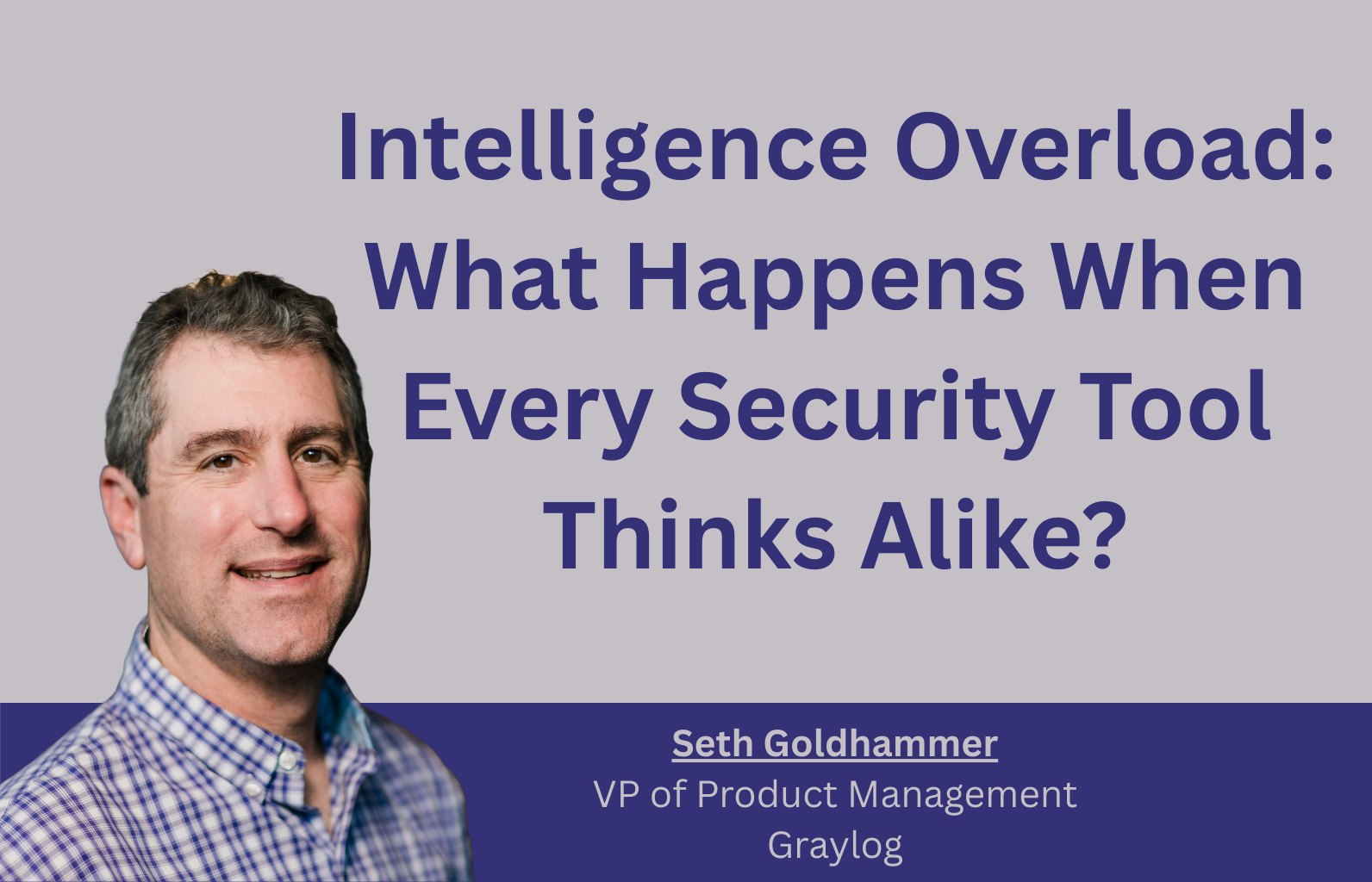 Intelligence Overload: What Happens When Every Security Tool Thinks ...
